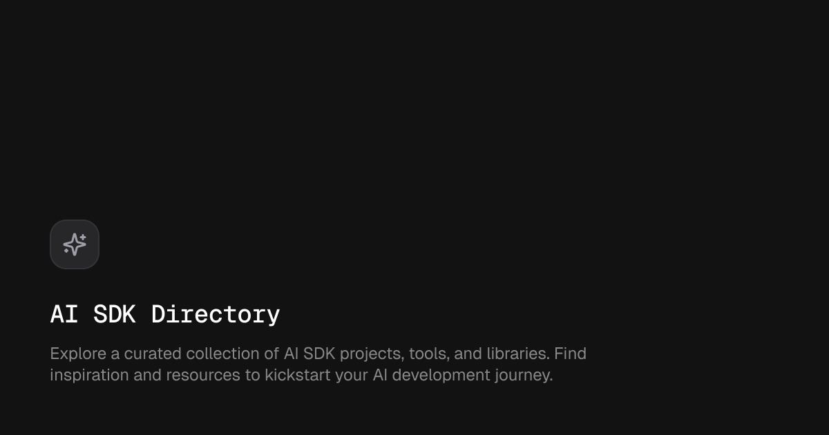 AI SDK Directory - Discover the Best AI SDK projects